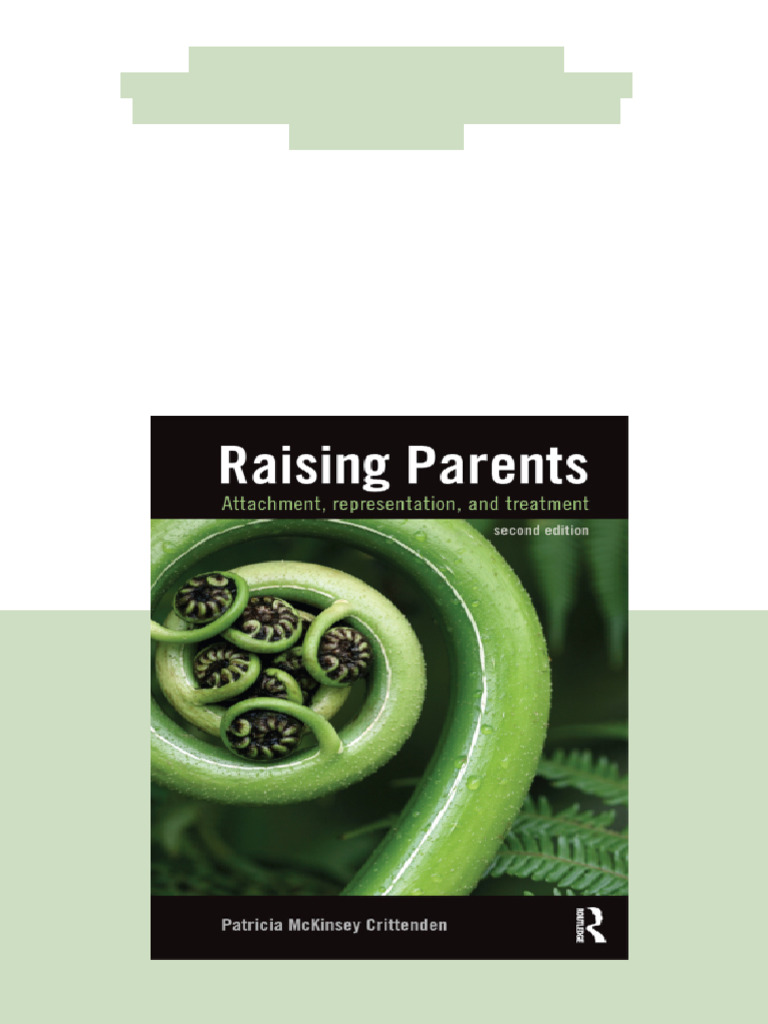 (Ebook) Raising Parents : Attachment, Representation, and Treatment by Patricia McKinsey ...
