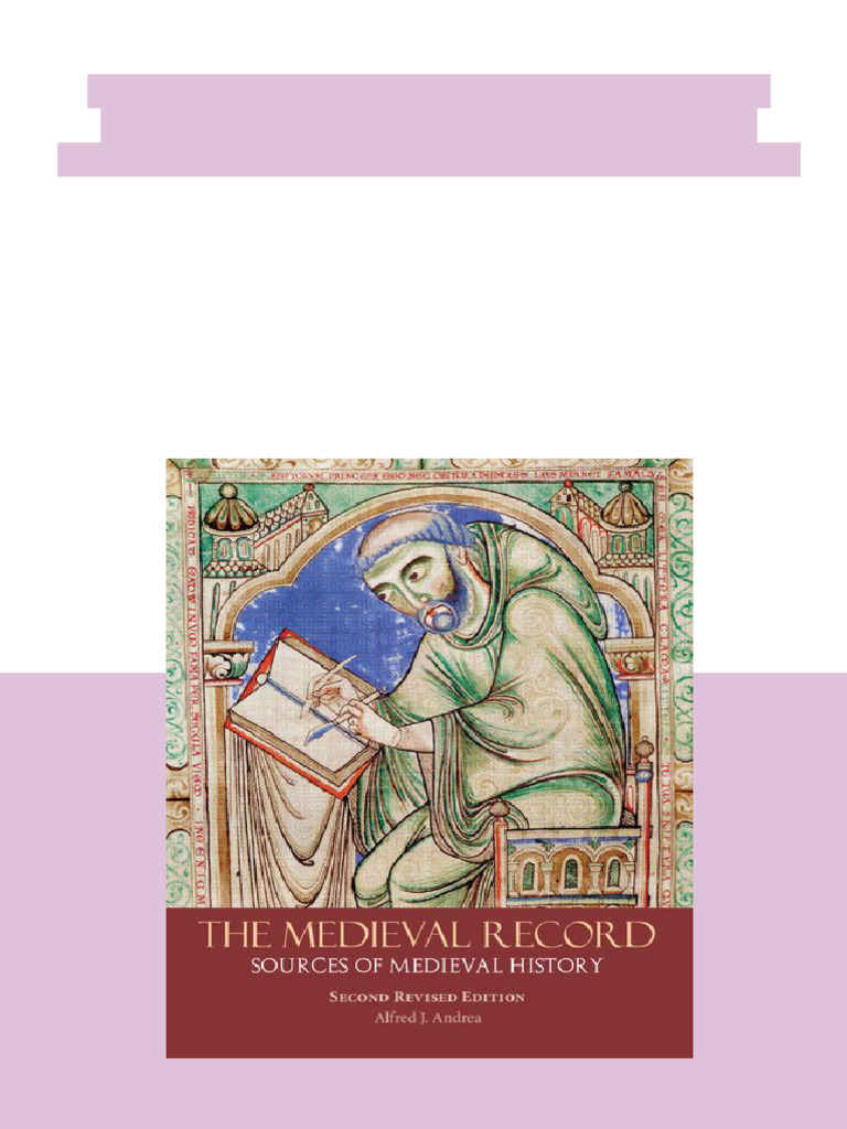 (Ebook) The Medieval Record: Sources of Medieval History by Alfred J ...