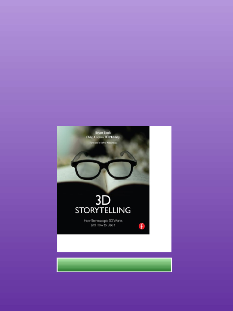 3d Storytelling Stereoscopic Cinematography And Directing For Movies Tv ...