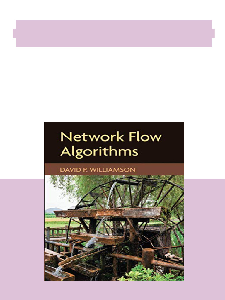 (Ebook) Network Flow Algorithms by Williamson, David P. ISBN 9781107185890, 9781316636831 ...