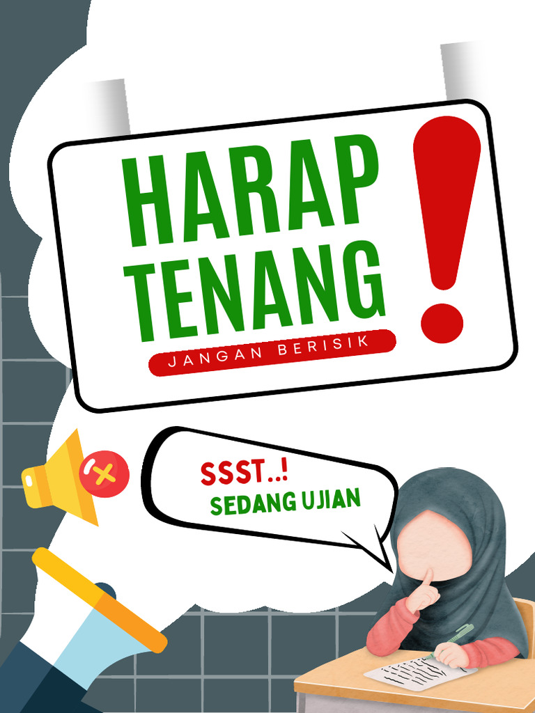 Poster Ilustrasi Harap Tenang Sedang Ada Ujian Abu Dan Putih | PDF