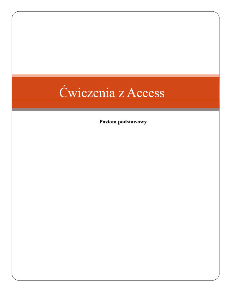 Ćwiczenia Z Accessu. Poziom Podstawowy | PDF