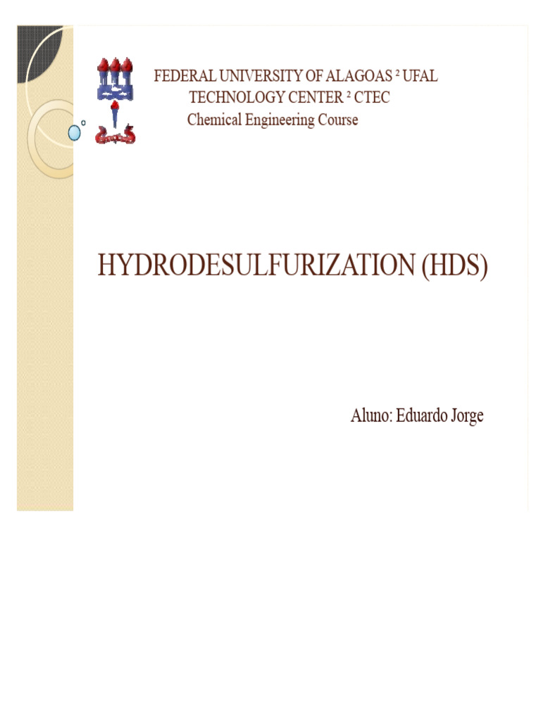 HYDRODESULFURIZATION (HDS) New | PDF | Sulfur | Materials