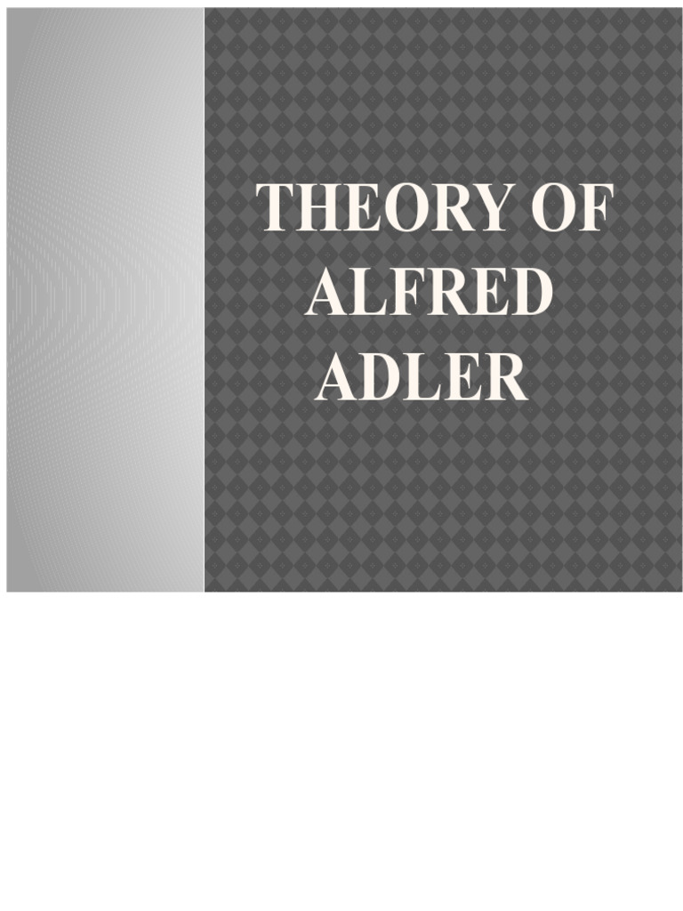 Theory of Alfred Adler | PDF | Cognitive Science | Cognition
