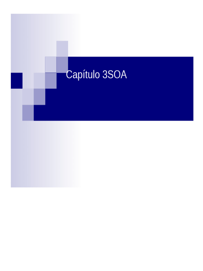 Capítulo 3 - SOA | PDF | Arquitectura orientada a Servicios | Jabón