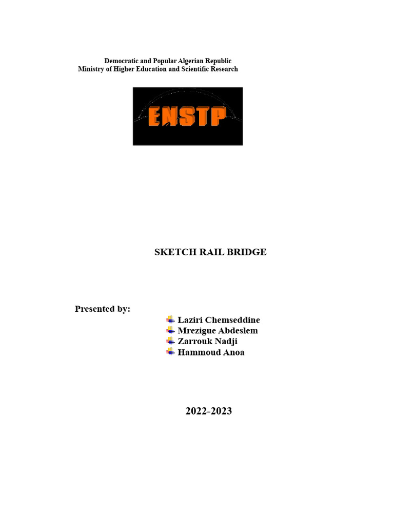 Sketch Rail Bridge: Presented By: Laziri Chemseddine Mrezigue Abdeslem ...
