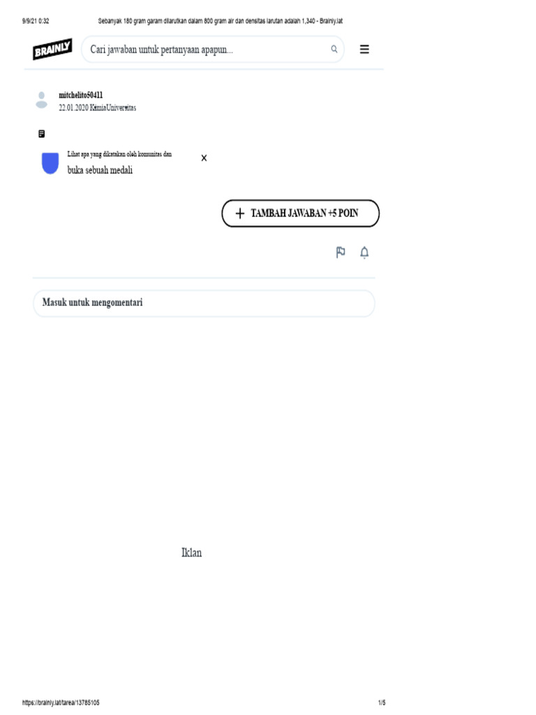 Dilarutkan 180 gram garam dalam 800 gram air dan densitas larutan adalah 1,340 - Brainly.lat | PDF