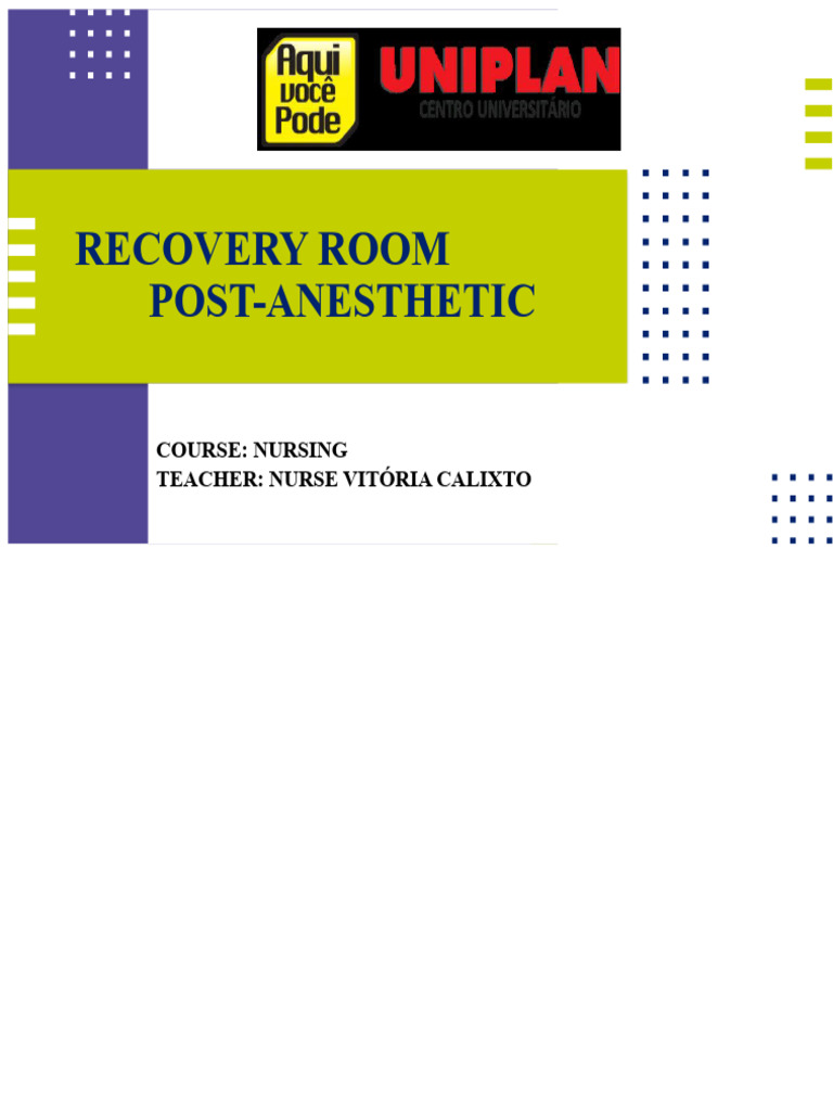 Post-Anesthetic Recovery Room Guide | PDF | Anesthesia | Surgery