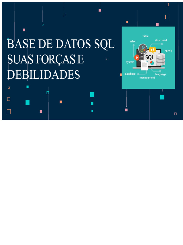 Forças e Fraquezas do SQL em Bancos de Dados | PDF | Bancos de dados | SQL