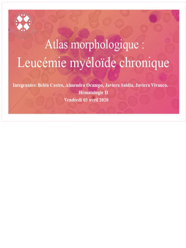 Atlas Morphologie Leucémie Myéloïde Chronique | PDF | Leucémie ...