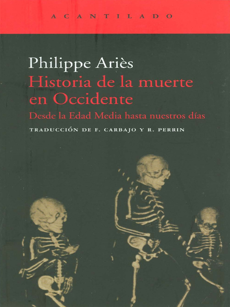 Aries Philippe Historia de La Muerte en Occidente | PDF