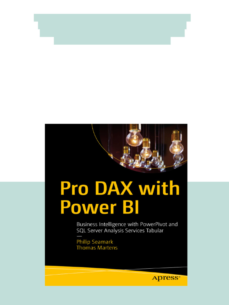 (Ebook) Pro DAX with Power BI: Business Intelligence with PowerPivot and SQL Server Analysis ...