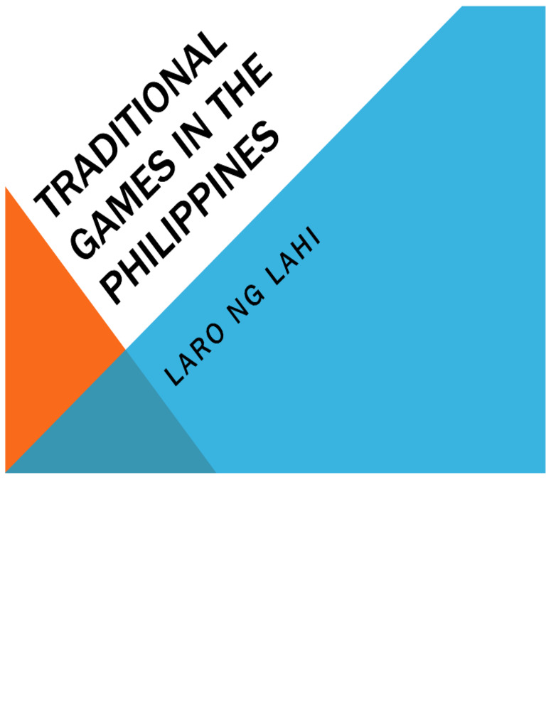 Permainan Tradisional Filipina: Laro ng Lahi | PDF