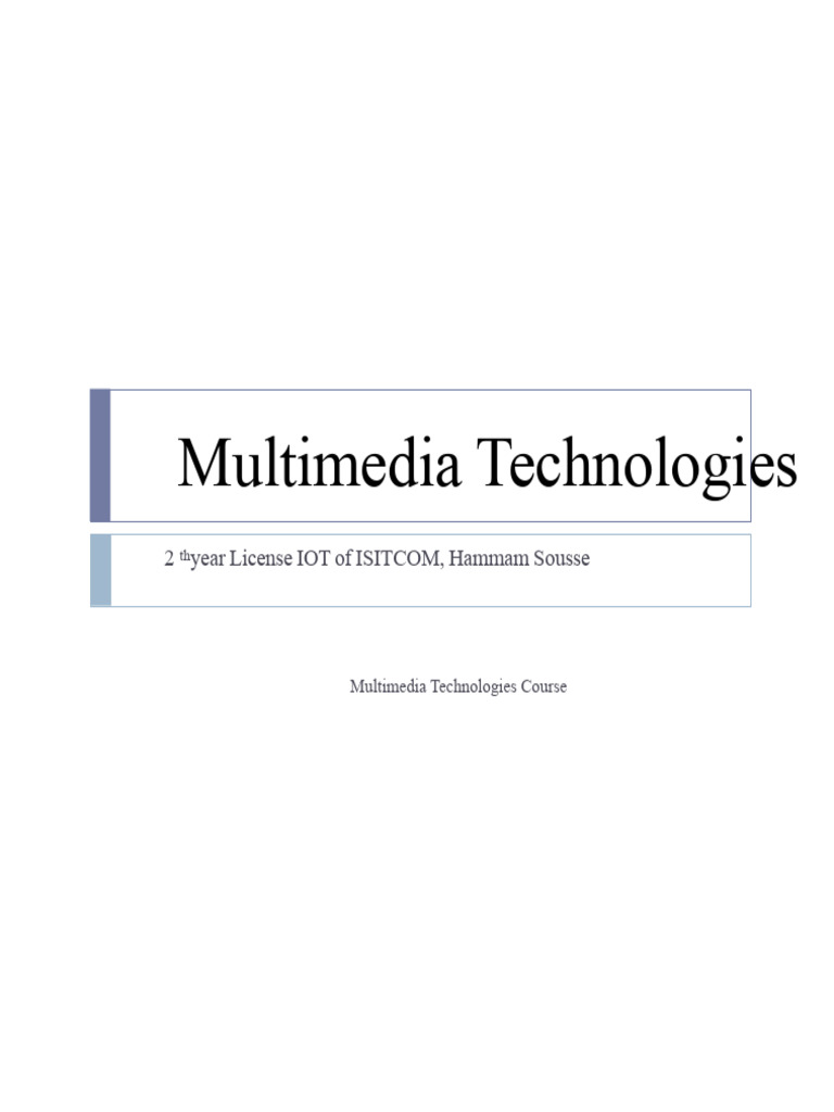 ch1-Multimedia Technology | PDF | Data Compression | Iso/Iec Jtc 1