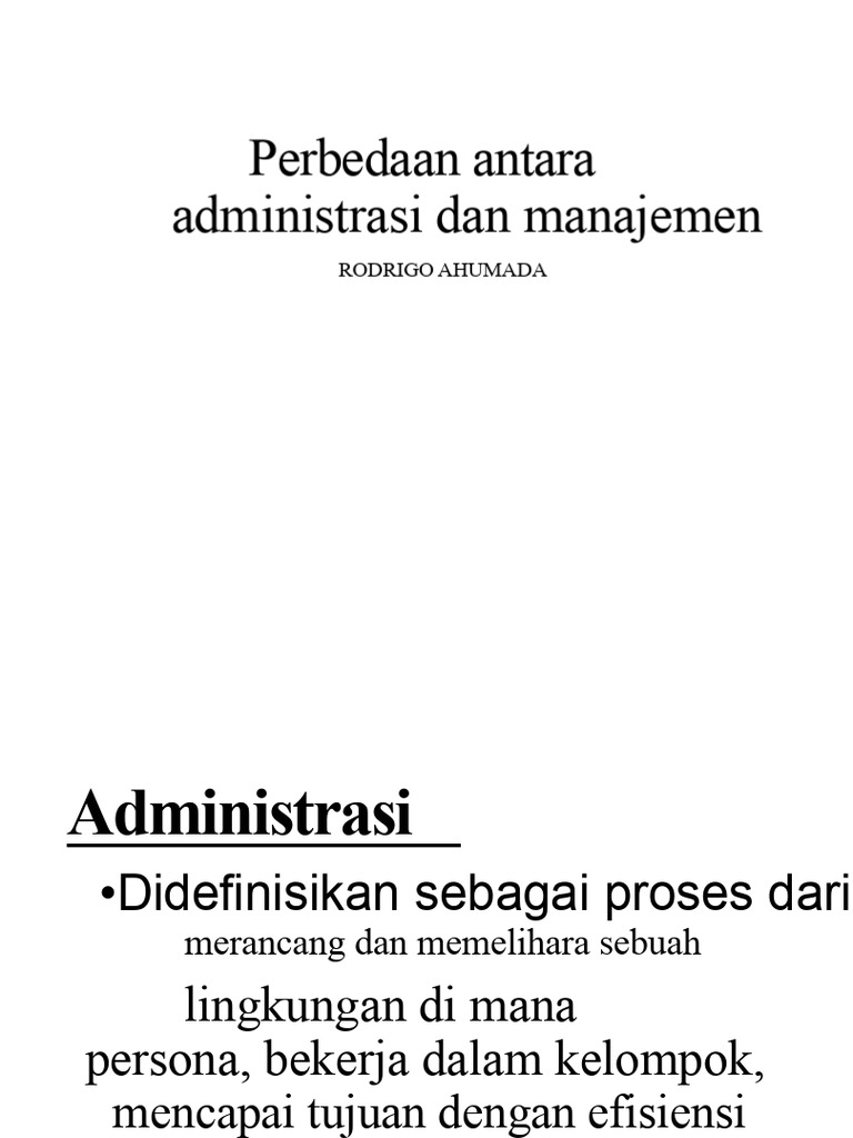 Perbedaan Antara Administrasi Dan Manajemen | PDF