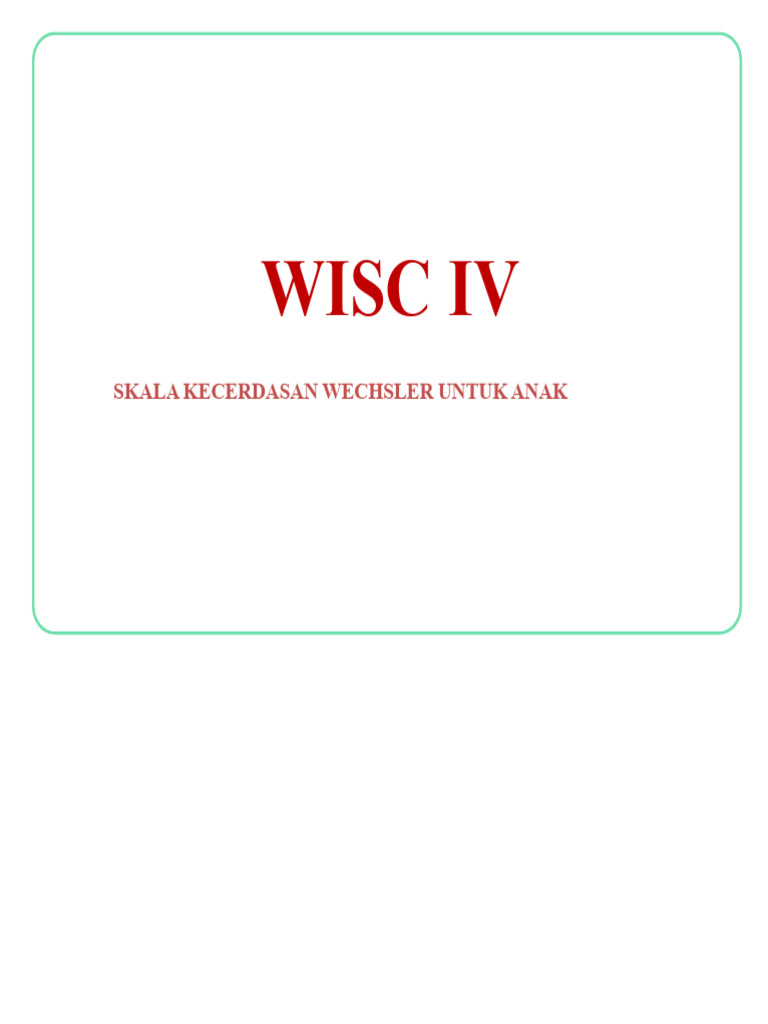WISC IV: Skala Kecerdasan Anak | PDF