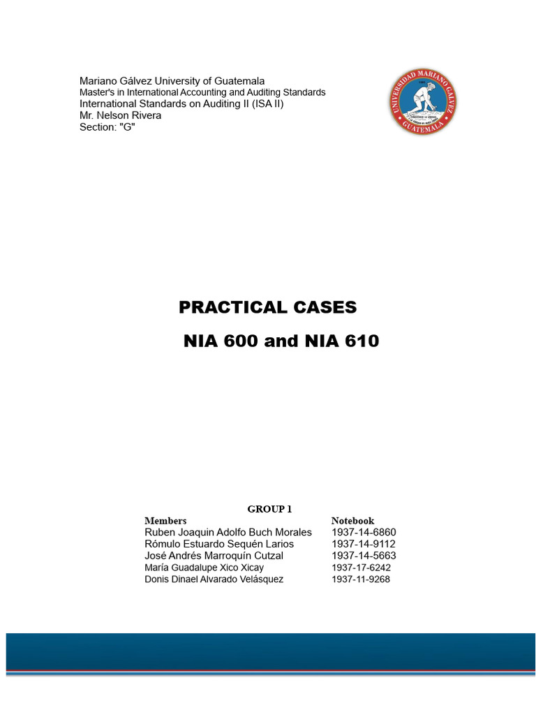 Group 1 - Practical Cases NIA 600 and NIA 610 | PDF | Audit | Auditor's ...