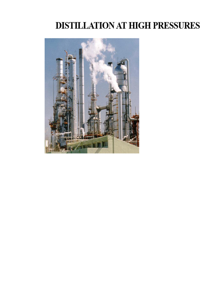 High Pressure Distillation Overview | PDF | Cracking (Chemistry ...