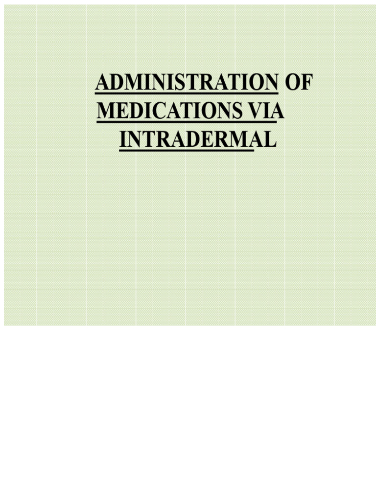 Administration of Medications via Intradermal | PDF | Injection ...