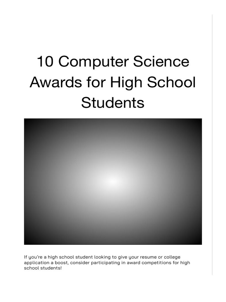 10 Computer Science Awards For High School Students - Veritas AI | PDF