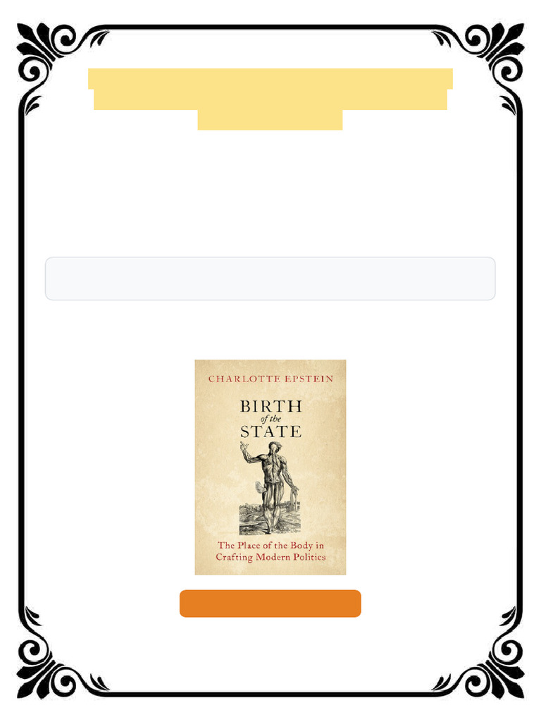 Birth Of The State: The Place Of The Body In Crafting Modern Politics ...