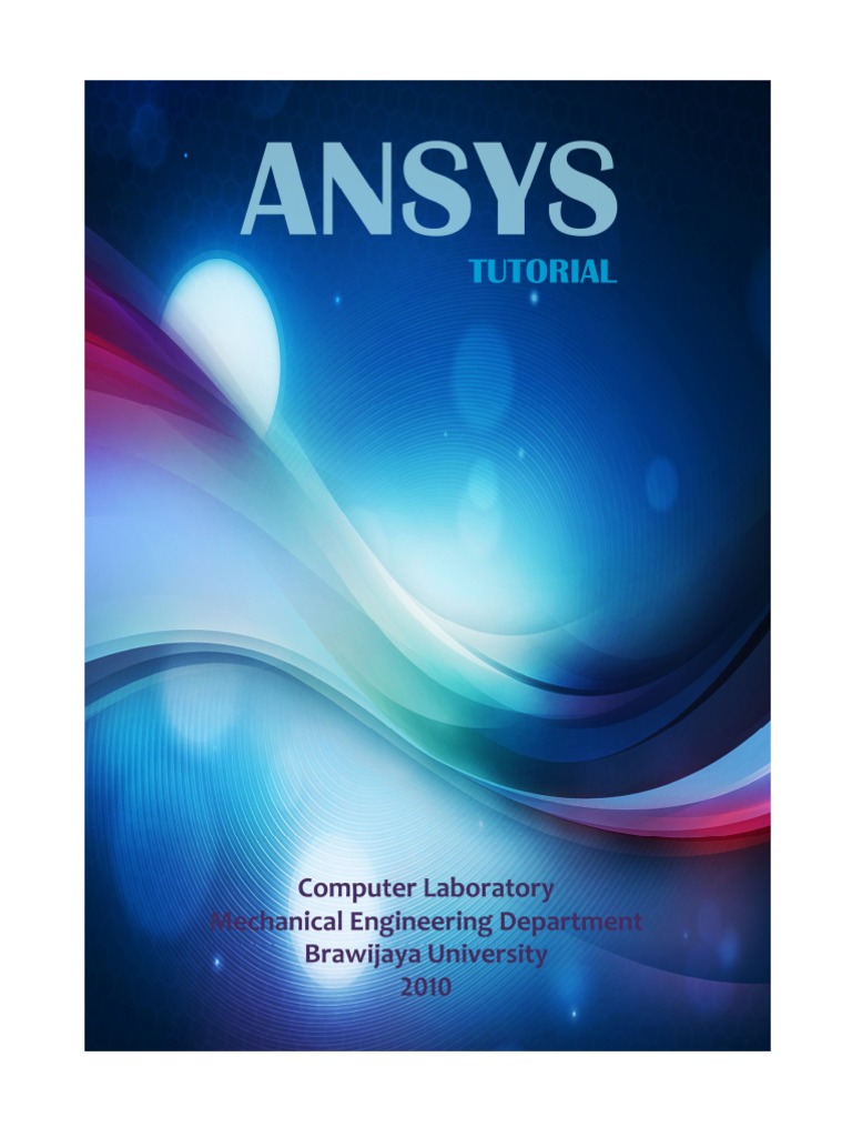 Ansys Tutorial FULL | PDF