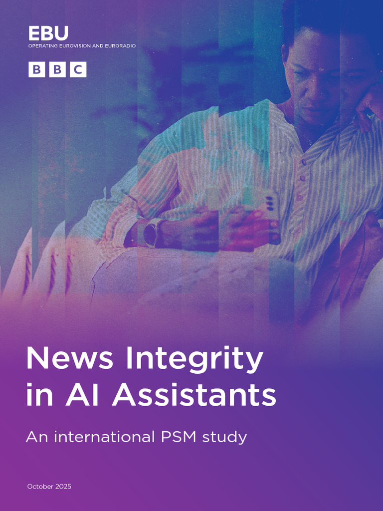 EBU-MIS-BBC - News Integrity in AI Assistants Report (2025) | PDF