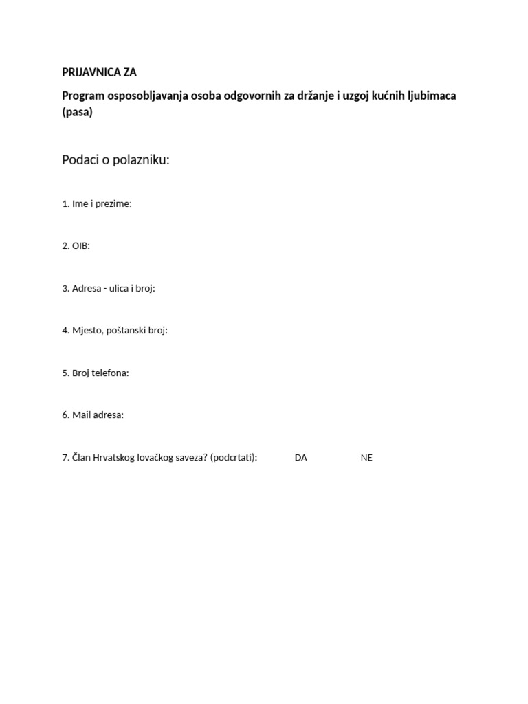 Prijavnica Za Program Osposobljavanja Osoba Odgovornih Za Drzanje i Uzgoj Kucnih Ljubimaca Pasa ...