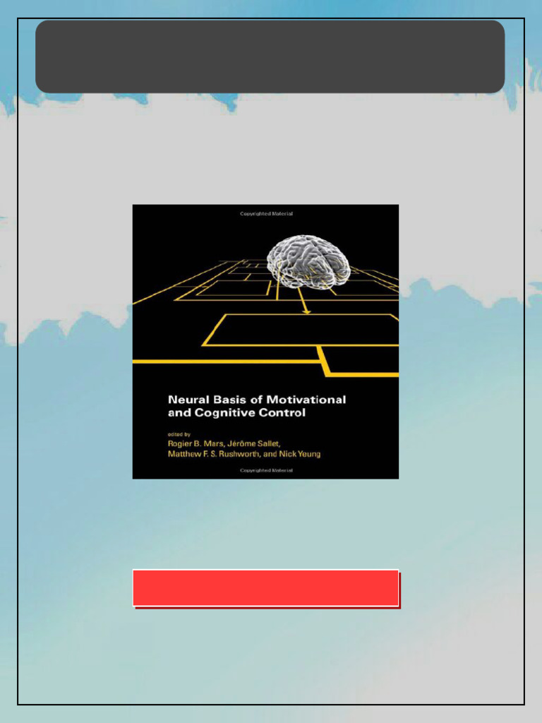 Neural Basis of Motivational and Cognitive Control 1st Edition Rogier B ...