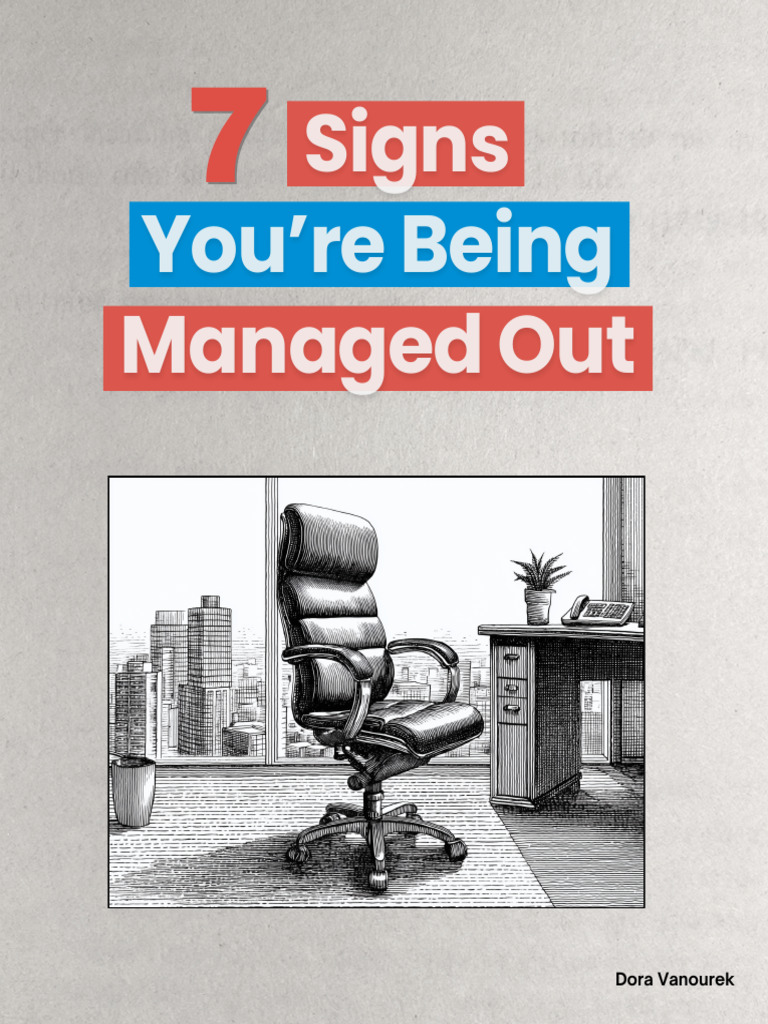 7 Signs You'Re Being Managed Out | PDF