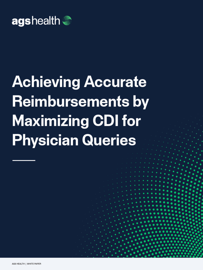 Achieving Accurate Reimbursements by Maximizing CDI For Physician ...