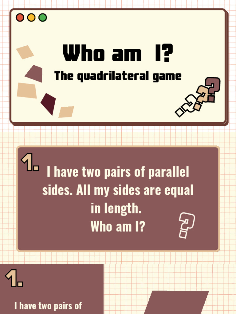 Brown UI Frame Types of Quadrilaterals 'Who Am I' Game Presentation | PDF