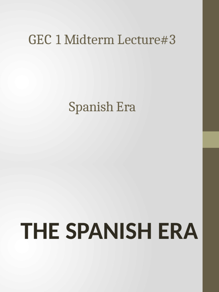 GEC 1 Midterm Lecture3 The Spanish Era Part 1 | PDF | Cebu | Age Of ...