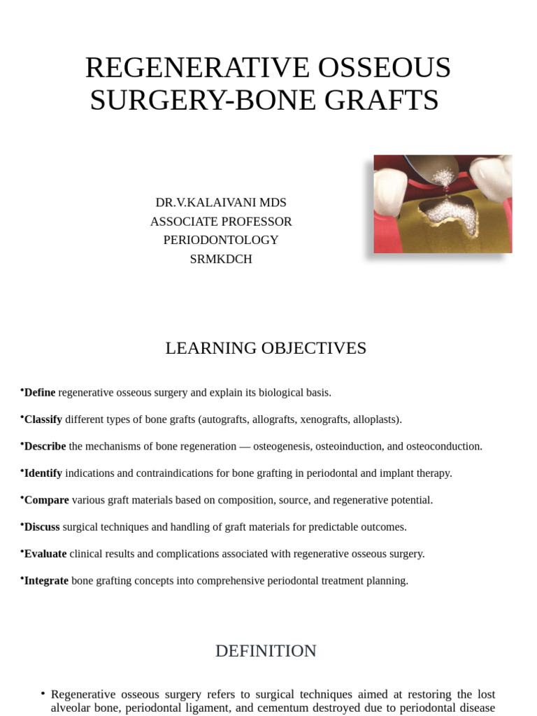 Regenrative Osseous Surgery -Bone Grafts | PDF | Medical Specialties ...