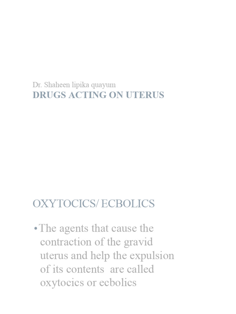 Uterine Drugs: Oxytocics and Tocolytics | PDF | Childbirth | Medical ...