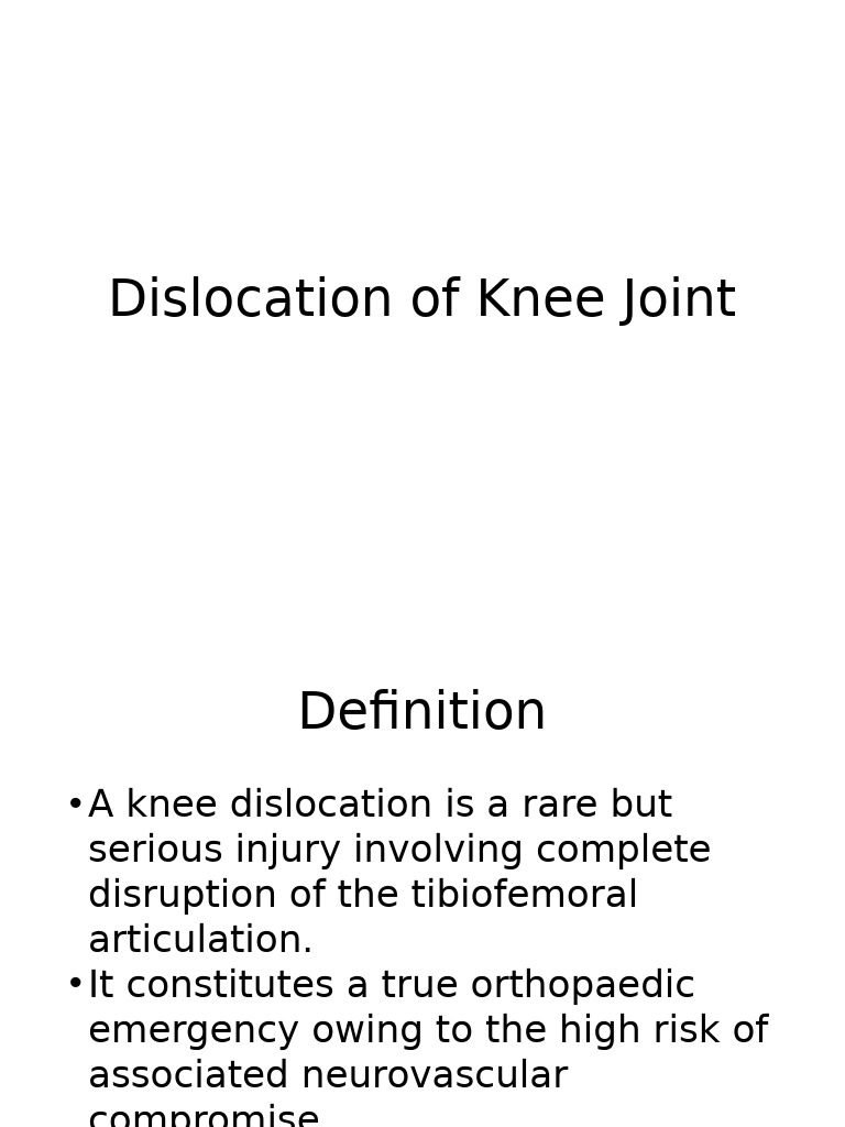 Knee Joint Dislocation: Causes & Treatment | PDF | Knee | Lower Limb ...
