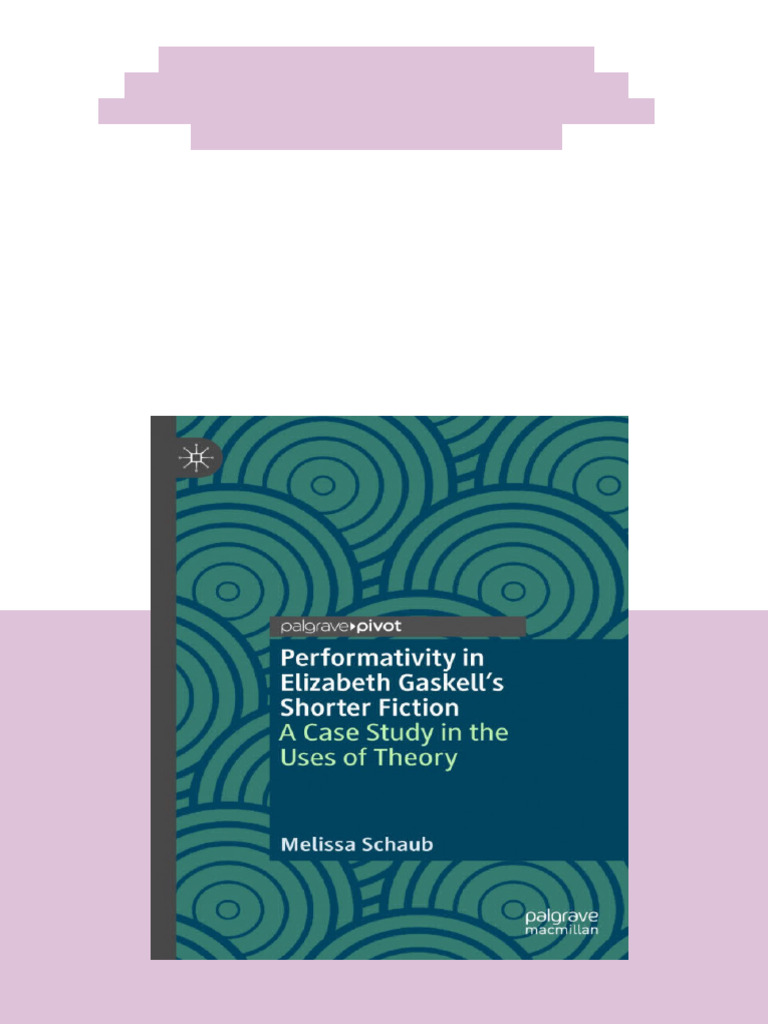 (Ebook) Performativity in Elizabeth Gaskell’s Shorter Fiction: A Case ...