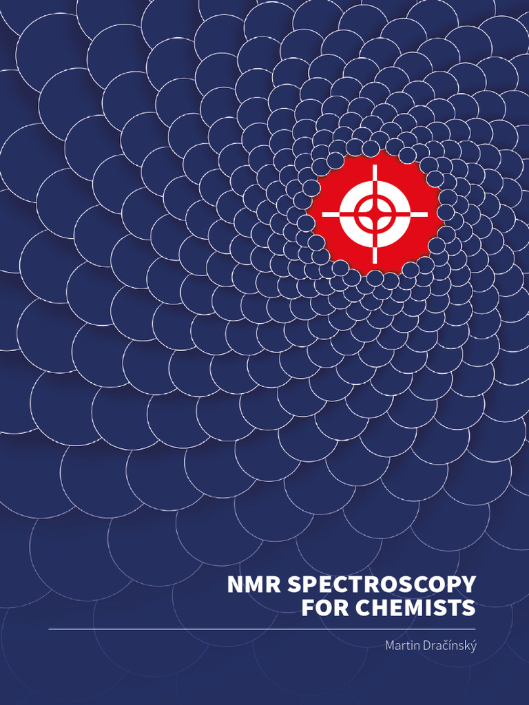 NMR Spectroscopy | PDF | Nuclear Magnetic Resonance | Two Dimensional ...
