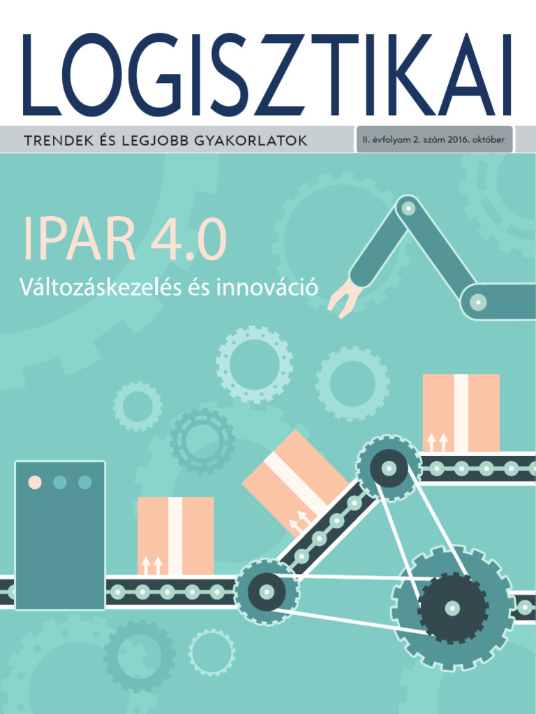Logisztikai Trendek 2016 November | PDF