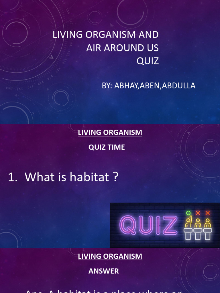 Living Organism and Air Around Us Quiz | PDF | Habitat | Zoology