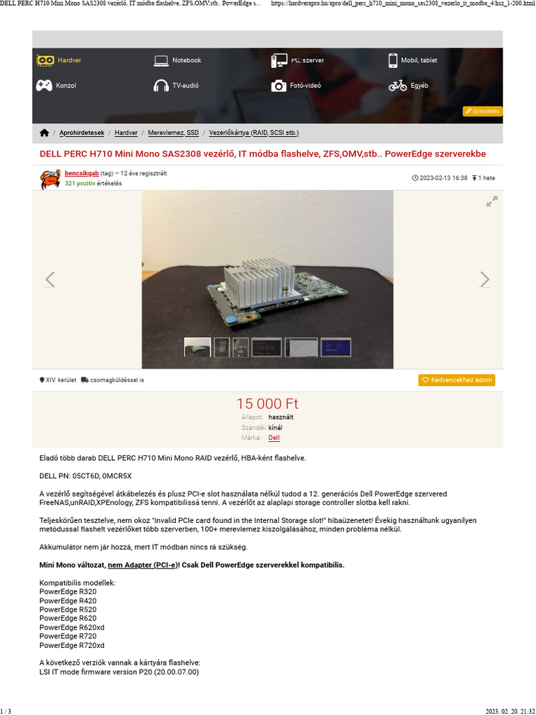 DELL PERC H710 Mini Mono SAS2308 Vezérlő, IT Módba Flashelve, ZFS, OMV ...