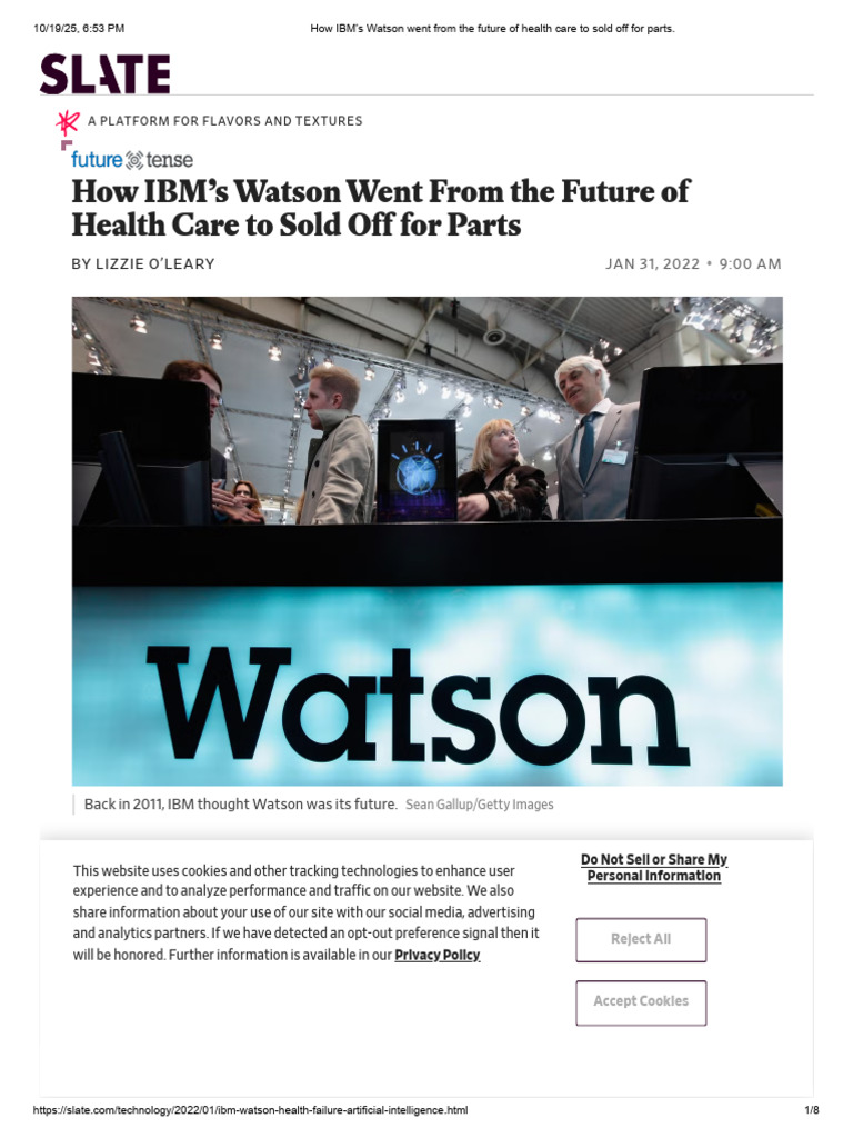 How IBM's Watson Went From The Future of Health Care To Sold Off For ...