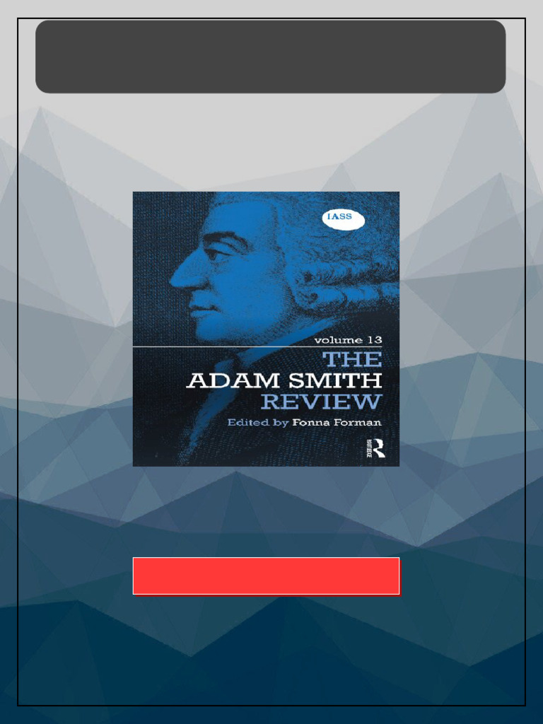 The Adam Smith Review Volume 13 1st Edition Fonna Forman available any ...