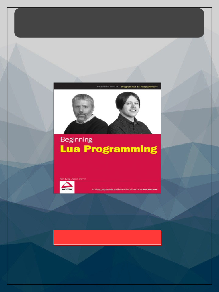 Beginning Lua Programming Programmer to Programmer 1st Edition Kurt ...