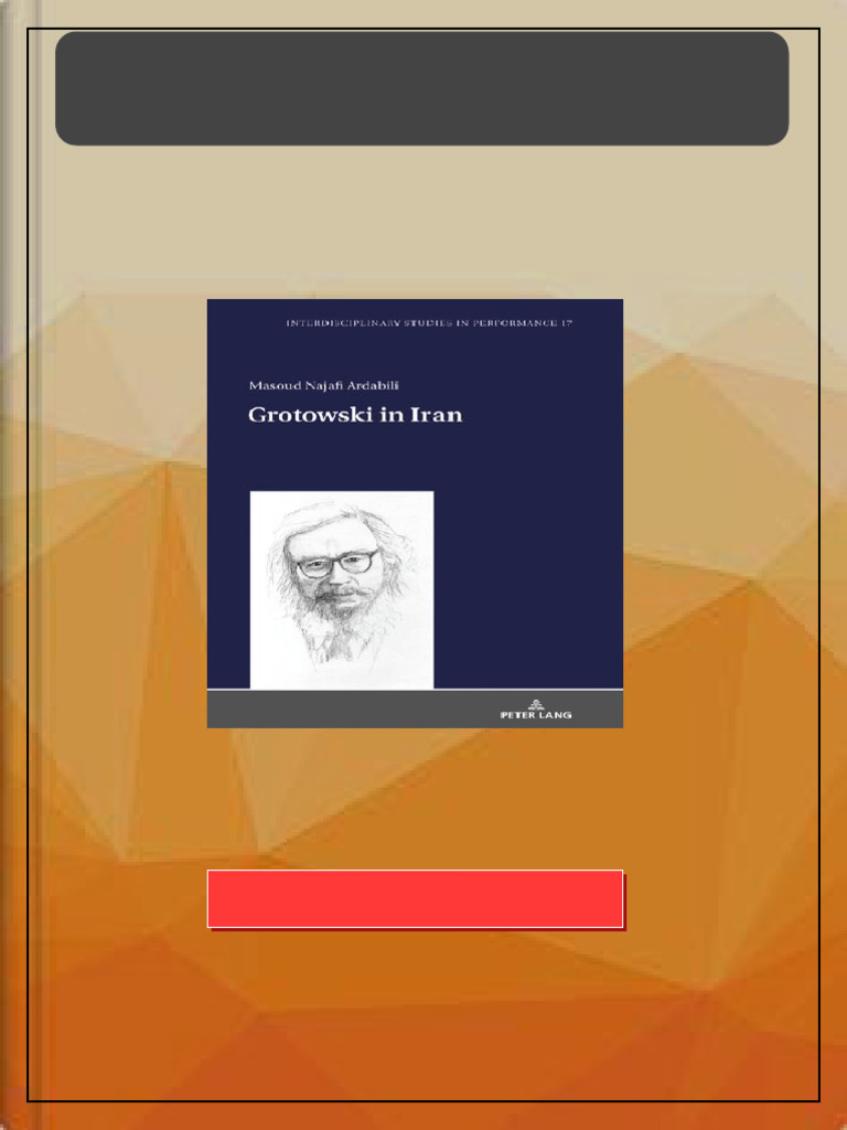 Grotowski in Iran Masoud Najafi Ardabili Kindle & PDF Formats | PDF