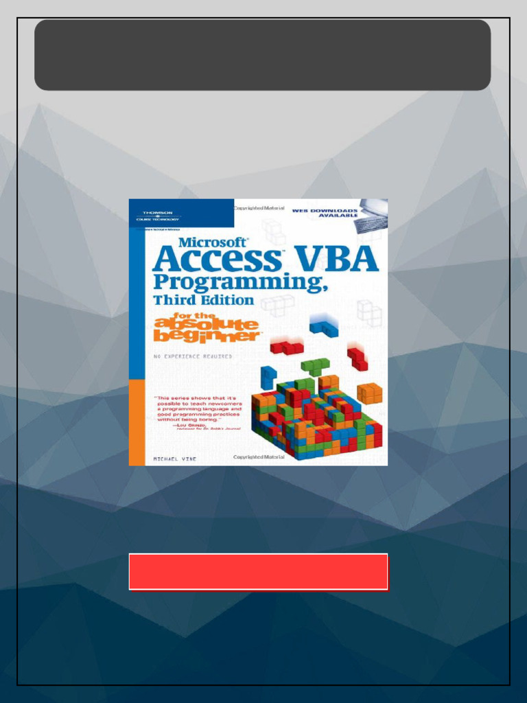 Microsoft Access VBA programming for the absolute beginner 3rd Edition ...