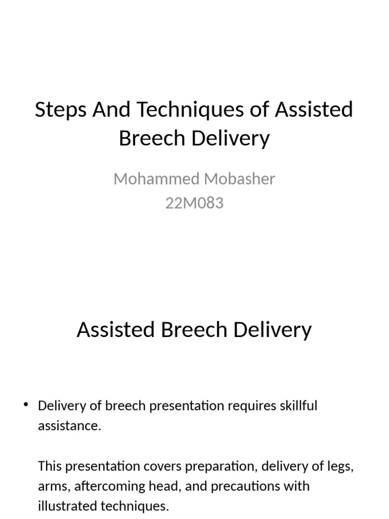 Assisted Breech Delivery Steps | PDF | Childbirth | Anatomical Terms Of ...