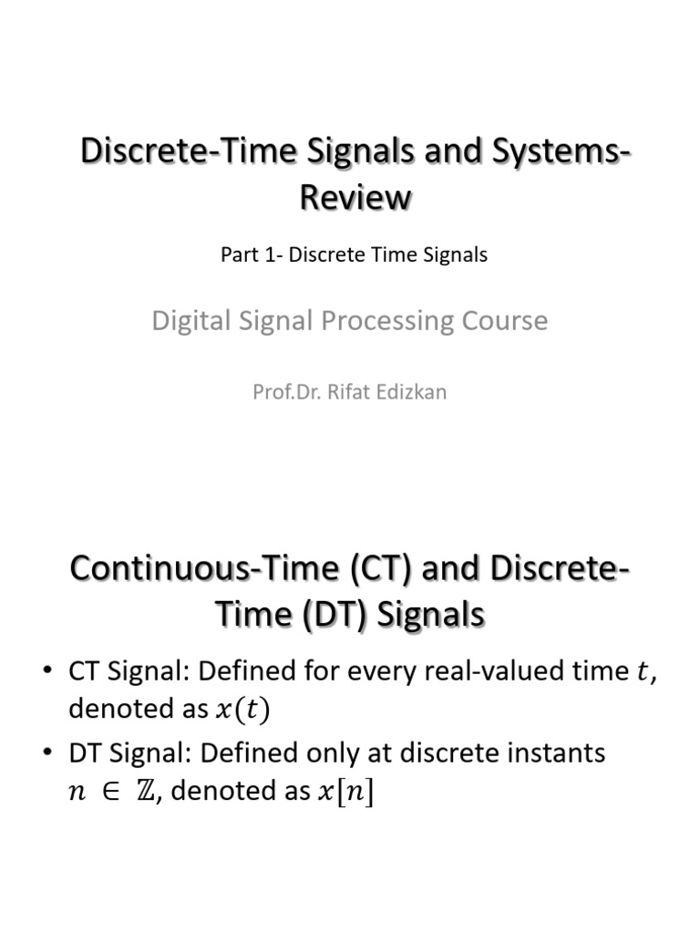 Lecture 2 - DT Signals and Systems-Part 1 | PDF | Discrete Time And ...