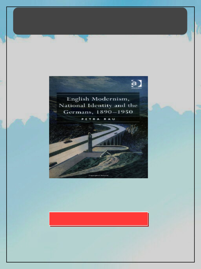 English Modernism National Identity and the Germans 1890 1950 ...