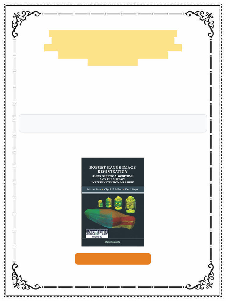 Robust Range Image Registration Using Genetic Algorithms And The Surface Interpenetration ...